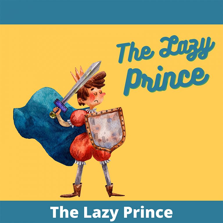 The Lazy Prince | The Story Channel