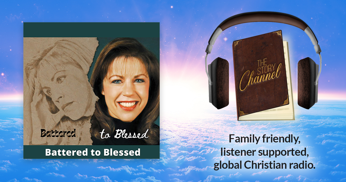 Battered to Blessed | The Story Channel